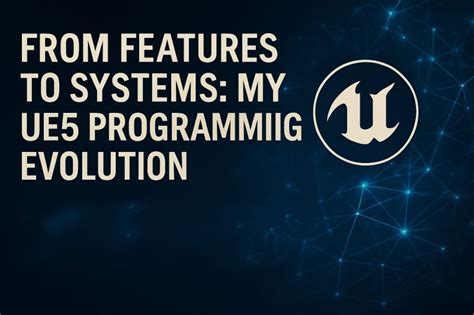 Gamedev Unrealengine Gameplayprogramming Systemsdesign Cpp A Adem