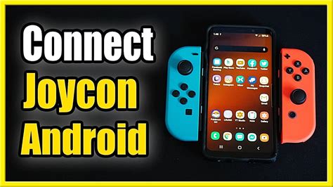 how to connect joy con controller to android phone fast method youtube