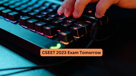 cseet may 2023 exam tomorrow check important instructions here