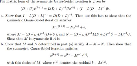 Solved The Matrix Form Of The Symmetric Gauss Seidel