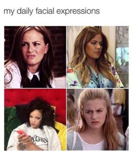 My Daily Facial Expressions Funny Relatable Memes Hilarious Funny