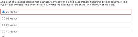 Solved As A Result Of A Glancing Collision With A Surface