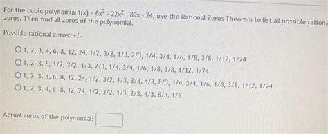 Answered For The Cubic Polynomial F X 6x 22x 80x 24 Use The Rational