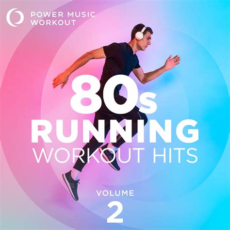 ‎80s Running Workout Hits Vol 2 Nonstop Running Fitness And Workout Mix