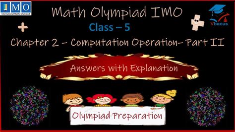 Vbacus Class SOF MATHS Olympiad IMO Chapter Computation Operations Part II Imo