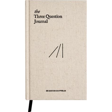 the three question journal dr rangan chatterjee daily