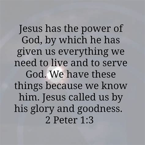 Jesus Has The Power Of God By Which He Has Given Us Everything We Need