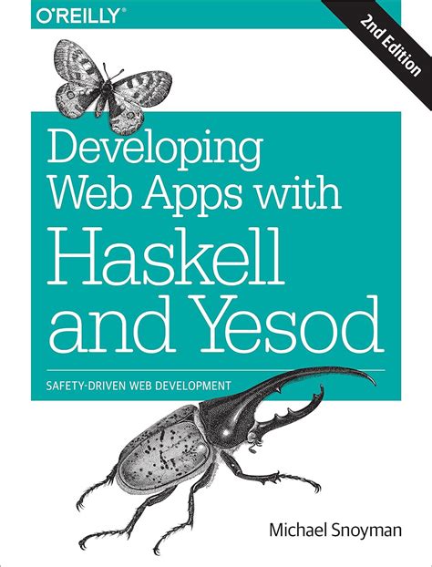 developing web apps with haskell and yesod safety driven