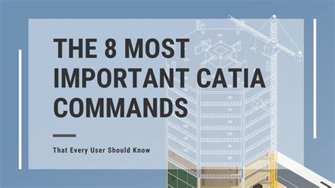 The 8 Most Important Catia Commands That Every User Should Know Cadd Centre Resource