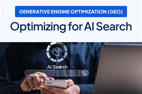 Generative Engine Optimization Geo Optimizing For Ai Search
