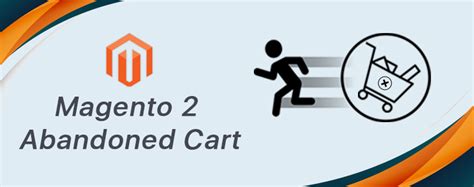Recover Your Lost Sales With Magento 2 Abandoned Cart Extension By