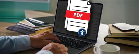 Comprehensive Guide To Creating Accessible PDFs