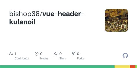 Github Bishop38vue Header Kulanoil