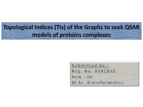 Topological Indices T Is Of The Graphs To Seek Qsar Models Of Prot