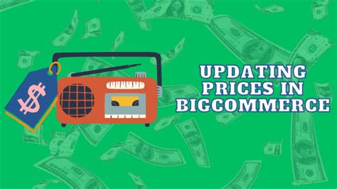 How To Update Prices In Bigcommerce Your Store Wizards Blog