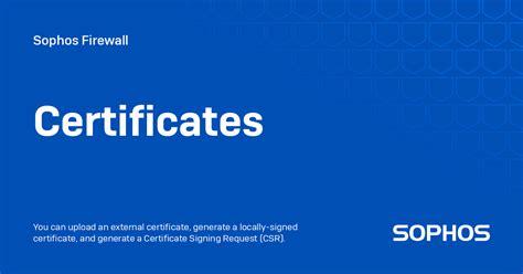Certificates Sophos Firewall