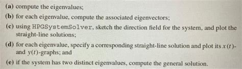 Solved A Compute The Eigenvalues B For Each Eigenvalue