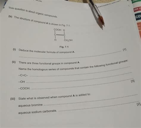 This Question Is About Organic Compounds B The Structure Of Compound 𝐀 Is Shown In Fig 71 Fig