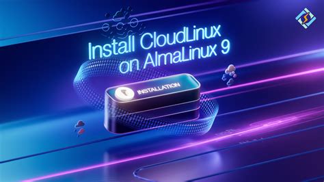 Install CloudLinux AlmaLinux9 Ultimate Guide