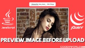 Preview Image Before Upload Using JQuery CodexWorld