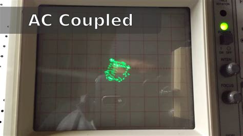 Oscilloscope Vector Display Ac Vs Dc Coupling Youtube
