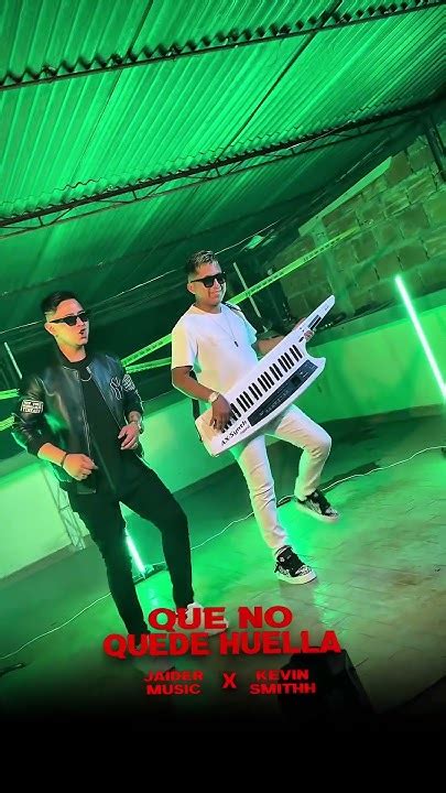 Kevin Smithh X Jaider Music Que No Quede Huella Cumbia Cauca Musica Youtube