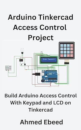 Arduino Tinkercad Password Access Control Circuit With LCD In 2025