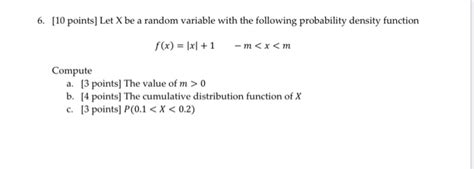 Solved 6 10 Points Let X Be A Random Variable With The