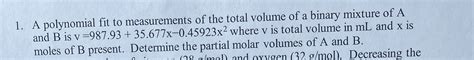 Solved A Polynomial Fit To Measurements Of The Total Volume