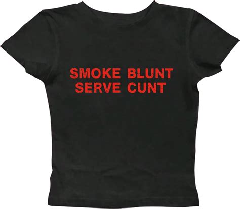Smoke Blunt Serve Cunt Shirt Cropped T Shirt Y2k Crop Top