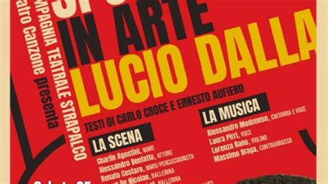 Domenico Sputo In Arte Lucio Dalla Teatro Canzone Con La Compagnia