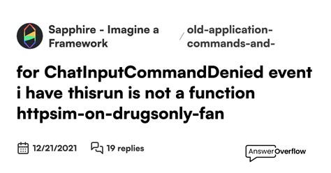 For Chatinputcommanddenied Event I Have `n Is Not A Function` Im On Drugsonly