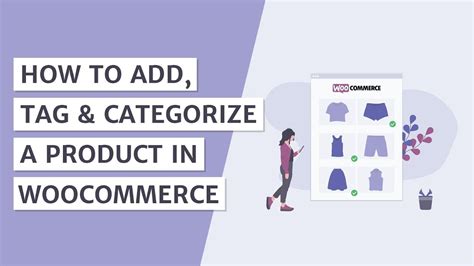 How To Properly Add Products In WooCommerce YouTube