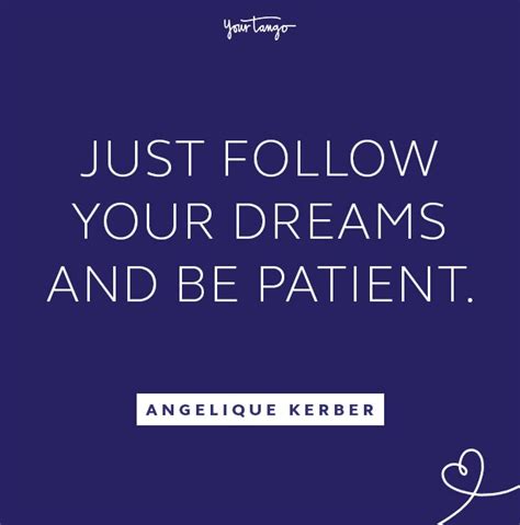 58 Follow Your Dreams Quotes And Sayings To Inspire You Yourtango