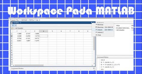 Penggunaan Dan Fungsi Workspace Pada Matlab Matlab Rangga Harsya
