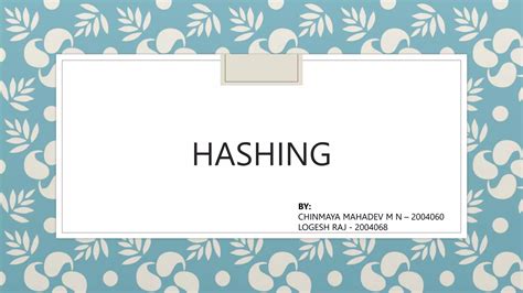 Hashing And Hashing Tables Pptx