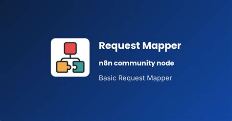 Request Mapper N8n Community Node Ncnodes
