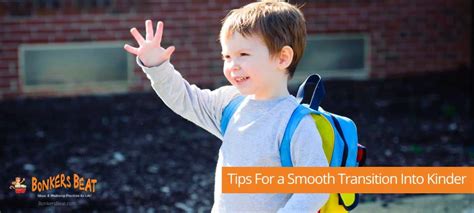 Tips For A Smooth Transition Into Kinder