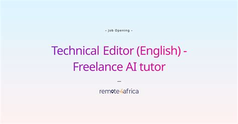 Remote Technical Editor English Freelance Ai Tutor Job At Internet