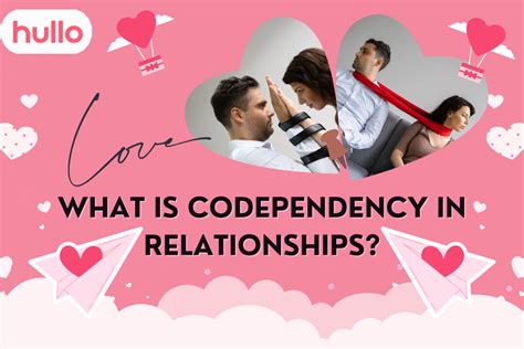 What Is Codependency In Relationships
