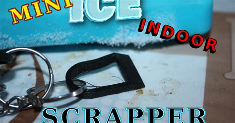 Indoor Mini Keychain Ice Scrapper By Magigi3prusa Download Free Stl