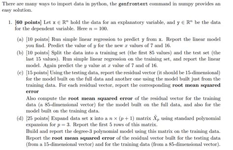Solved There Are Many Ways To Import Data In Python The Chegg