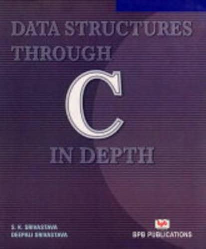 Data Structures Through C In Depth Srivastava S K Srivastava