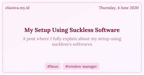 My Setup Using Suckless Software Elianiva S Home Row
