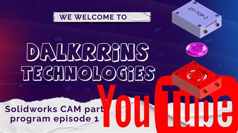 How To Create Part Program Using Solidcam And Post G Code On Siemens