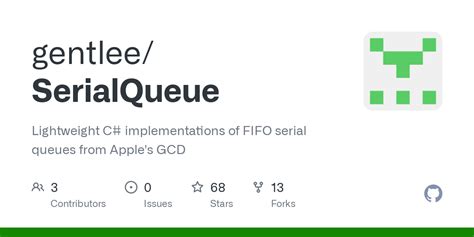 Serialqueueserialqueueserialqueuetaskscs At Master · Gentlee