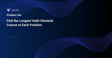 1964 Find The Longest Valid Obstacle Course At Each Position