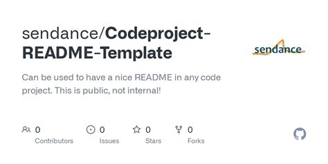 GitHub Sendance Codeproject README Template Can Be Used To Have A Nice README In Any Code