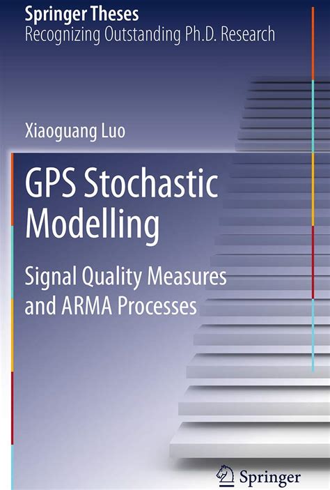 Gps Stochastic Modelling Signal Quality Measures And Arma Processes