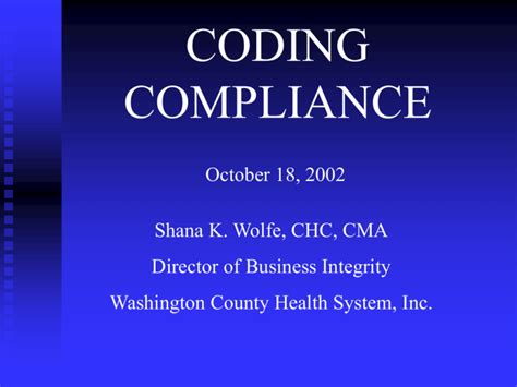 Coding Compliance In Healthcare A Presentation